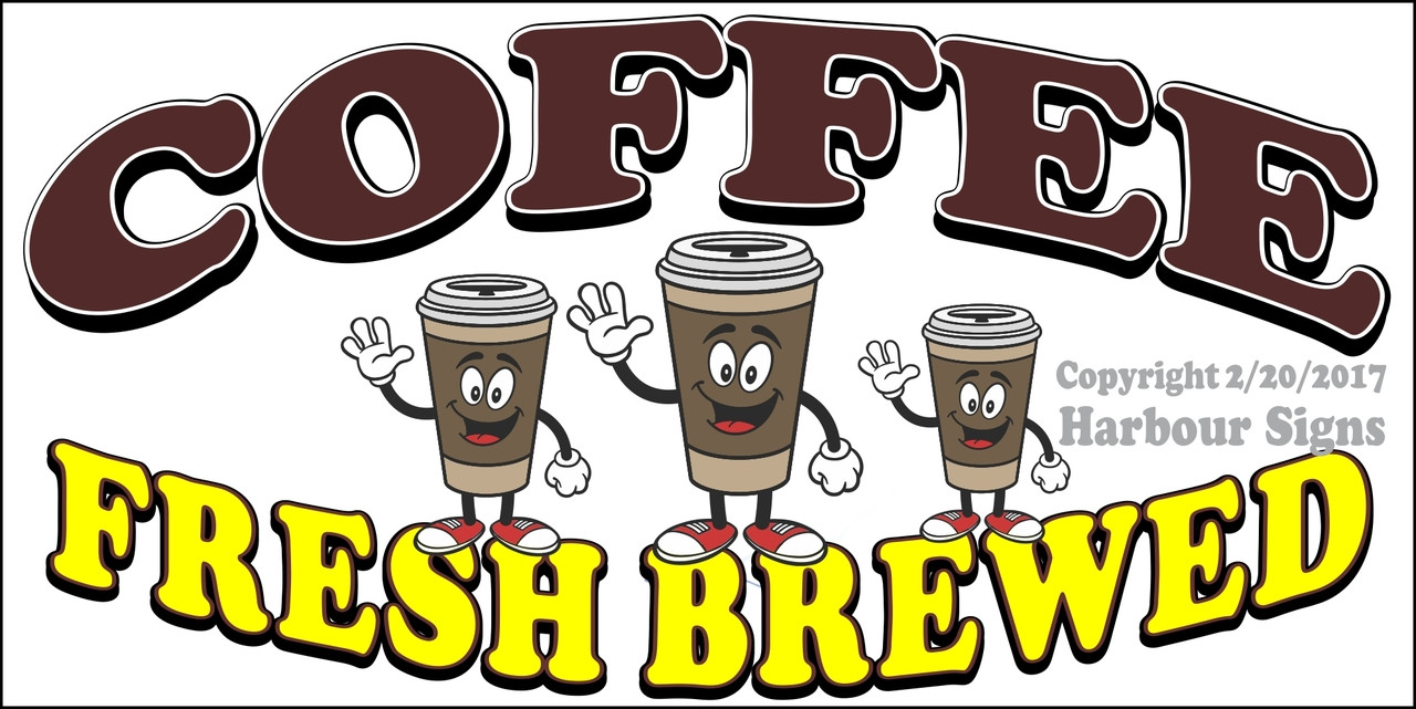 Fresh Brewed Coffee Drinks Food Concession Vinyl Decal Sticker ...