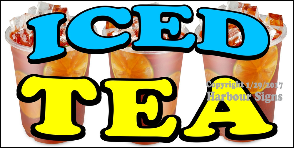 Iced Tea Drinks Food Concession Vinyl Decal Sticker Harbour Signs