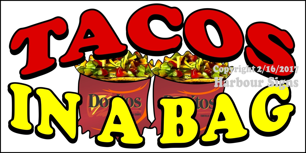 Tacos In A Bag Food Concession Vinyl Decal Sticker Harbour Signs