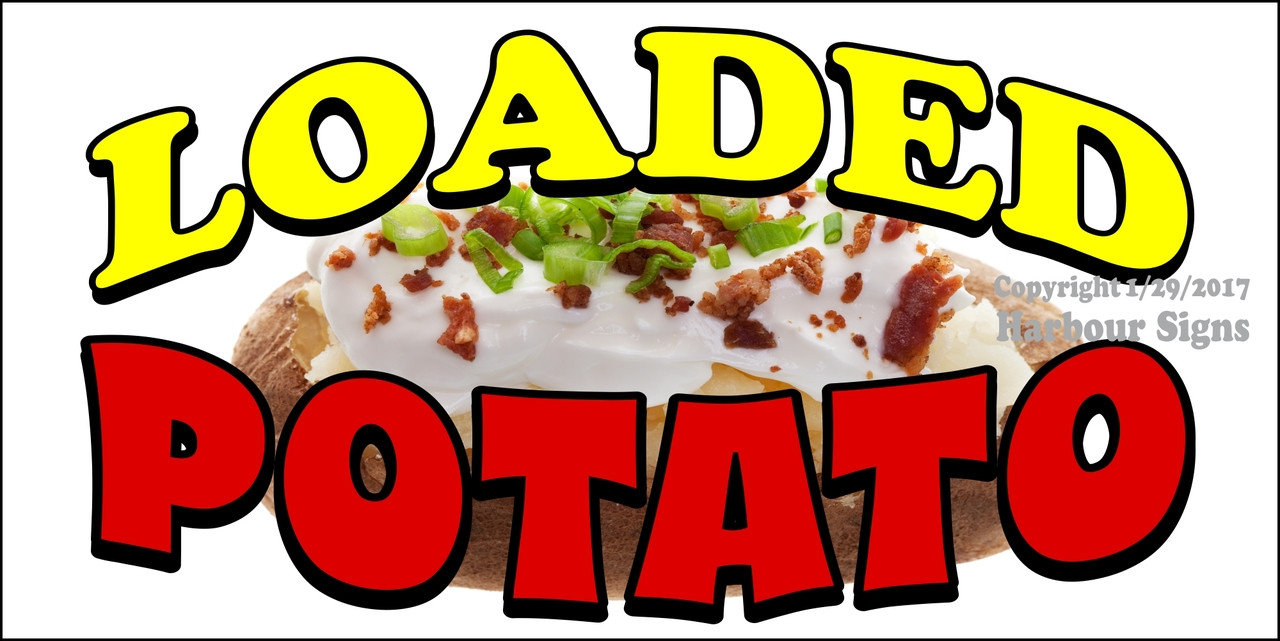 Loaded Potato Baked Food Concession Vinyl Decal Sticker Harbour Signs