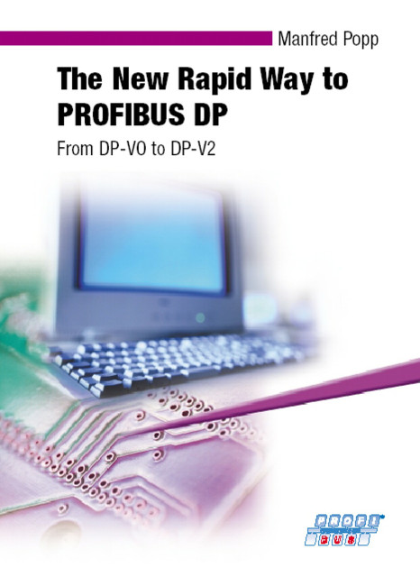 The New Rapid Way to PROFIBUS-DP | From DP-V0 to DP-V2 - VIPA ControlsAmerica