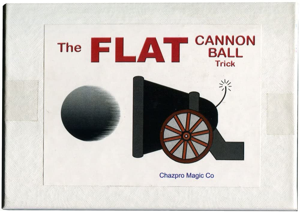 FLAT CANNON BALL - Chuck Leach - Chazpro - Chazpro Magic Co. Inc.