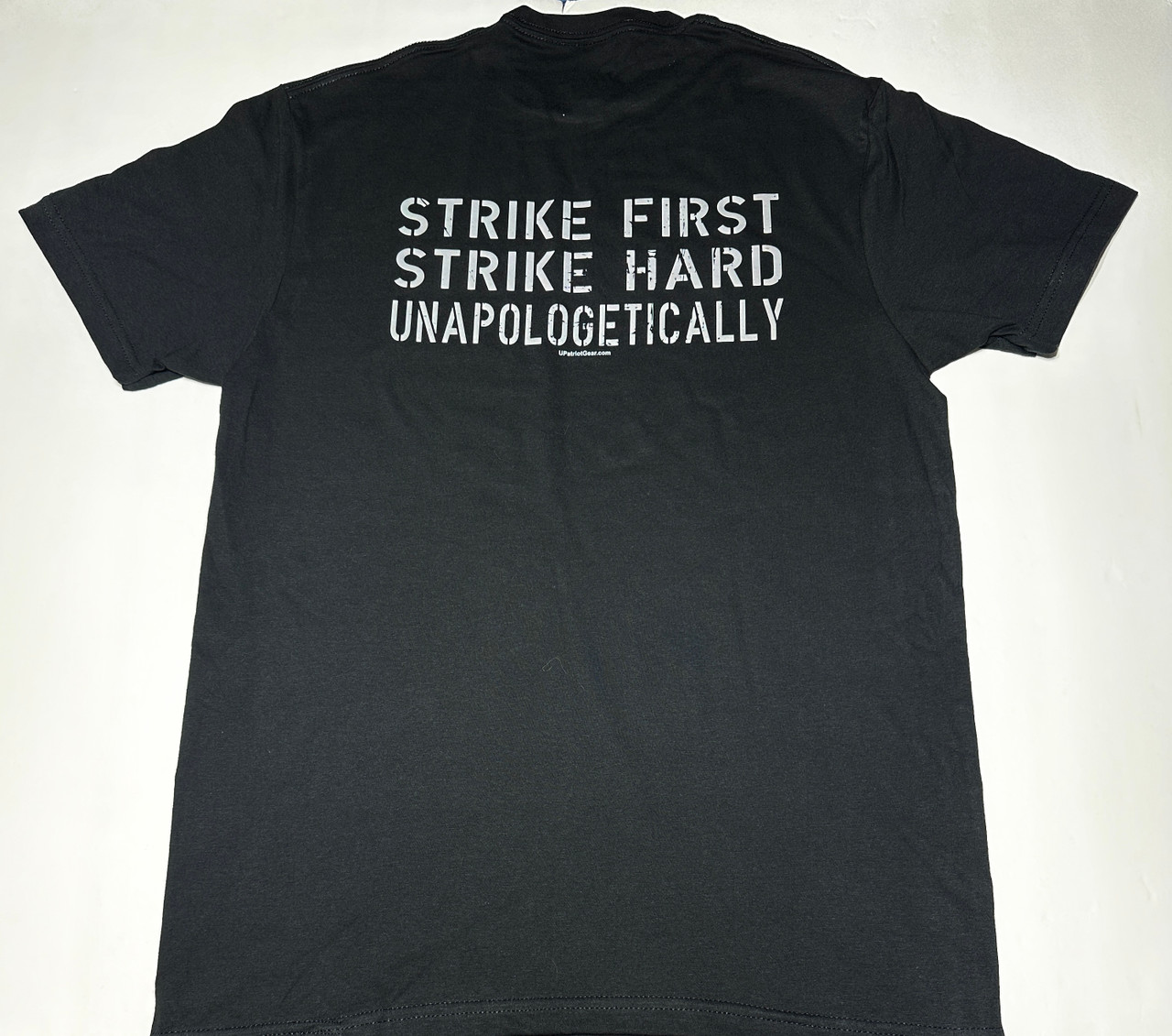 Strike First, Strike Hard Shirt