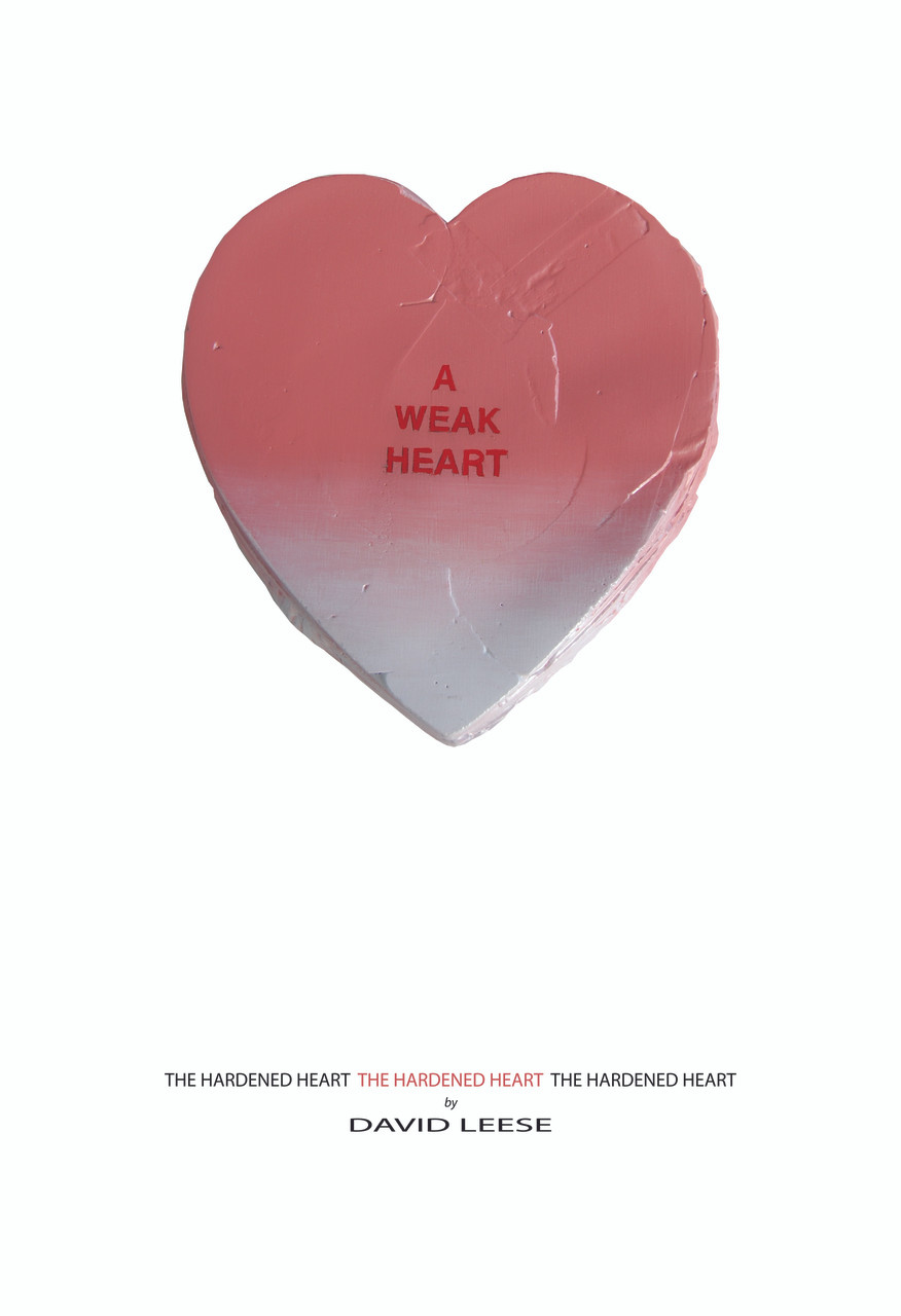 A Weak Heart On White various Sizes David Leese Studio A Weak Heart On White various Sizes David Leese Studio