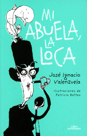 Mi abuela, la loca (PB-9786073812009) - My Crazy Grandma - Lectorum ...