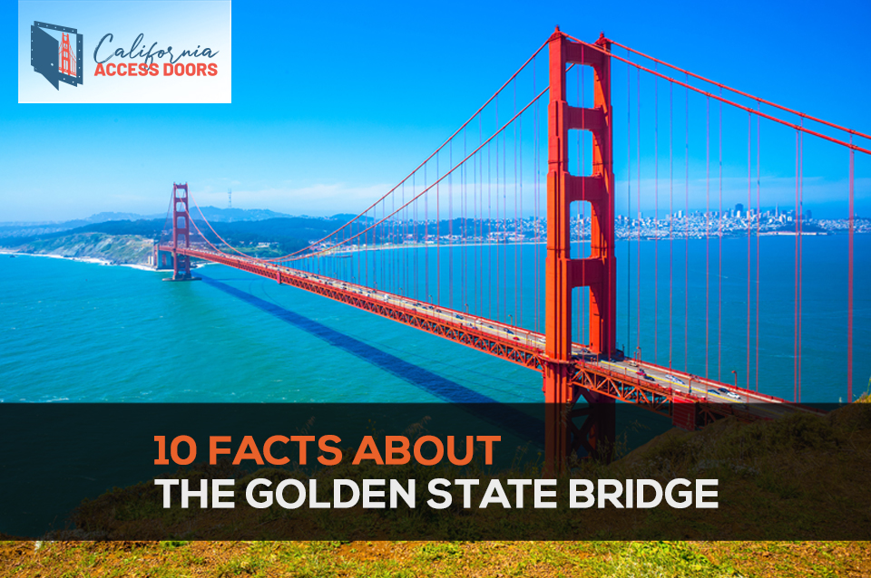 10 Facts About the Golden State Bridge - California Access Doors