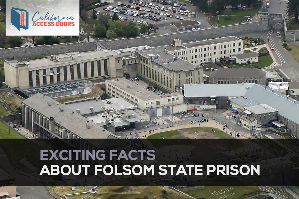 Interesting Facts About Folsom State Prison - California Access Doors