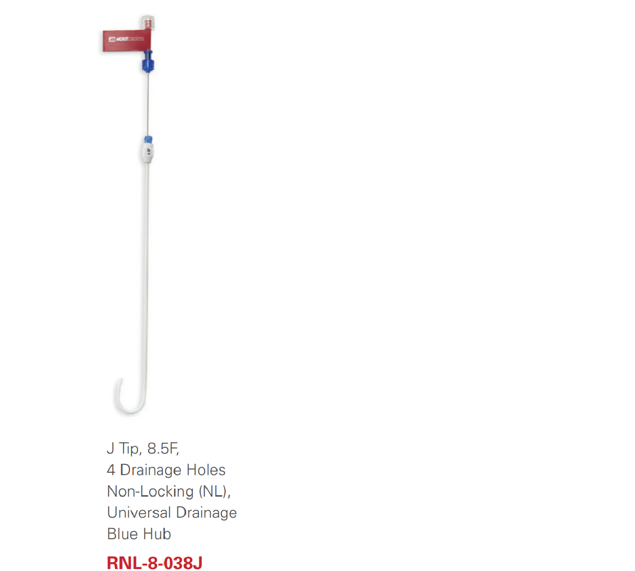 Medical RNL-8-038J ReSolve ® Non-Locking. Drainage Catheter 8.5Fr J Curve