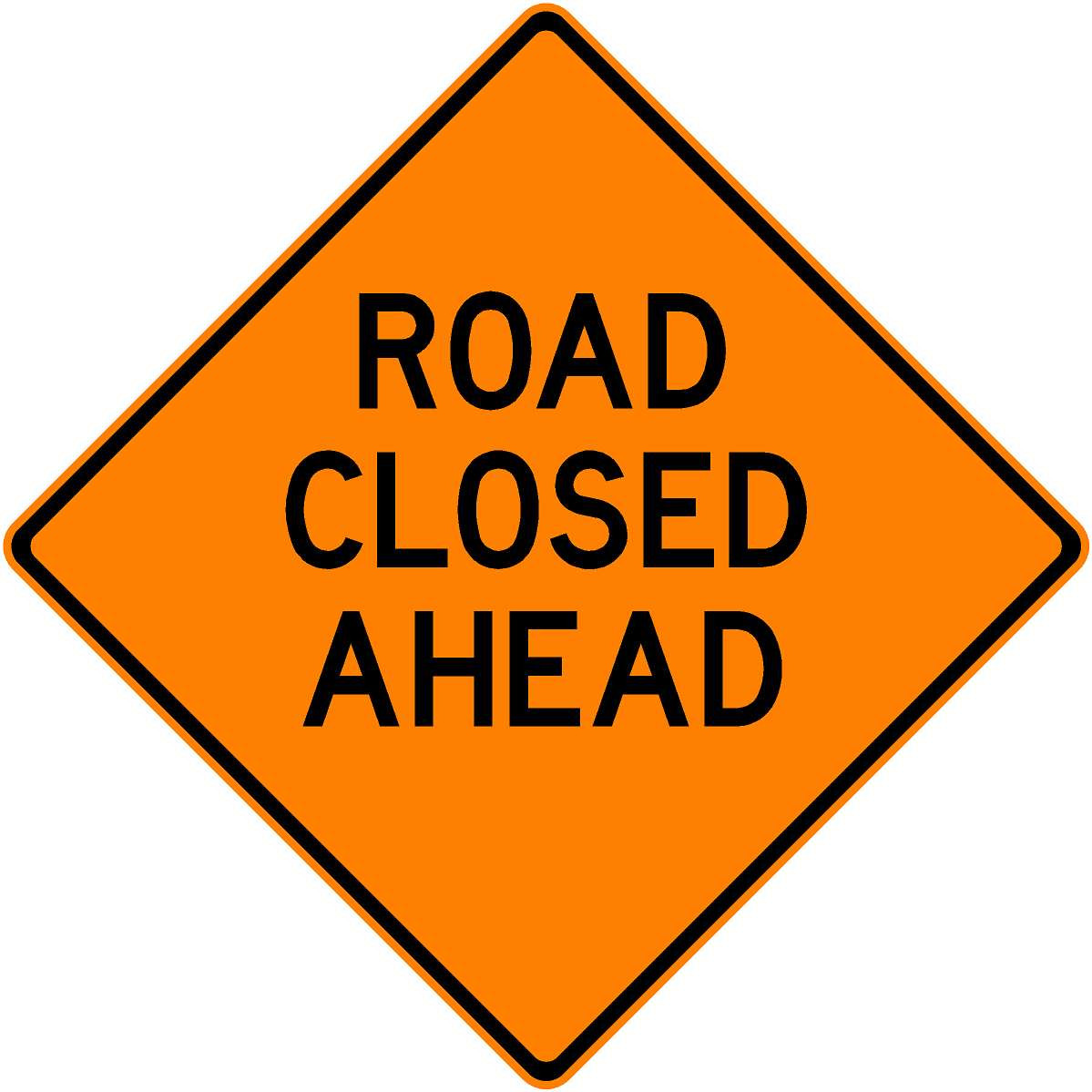 (C19) ROAD CLOSED AHEAD - 48" VINYL - Sierra Safety