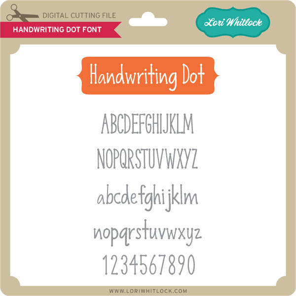 Handwriting Dot Font - Lori Whitlock's SVG Shop