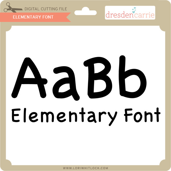Elementary Font - Lori Whitlock's SVG Shop