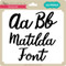 Matilda Font - Lori Whitlock's SVG Shop