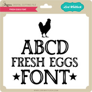 Farm Fresh Font - Lori Whitlock's SVG Shop